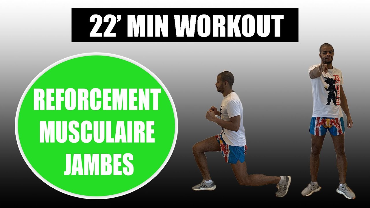 22 MINUTES DE RENFORCEMENT MUSCULAIRE JAMBES WORKOUT - SANS MATERIEL ...
