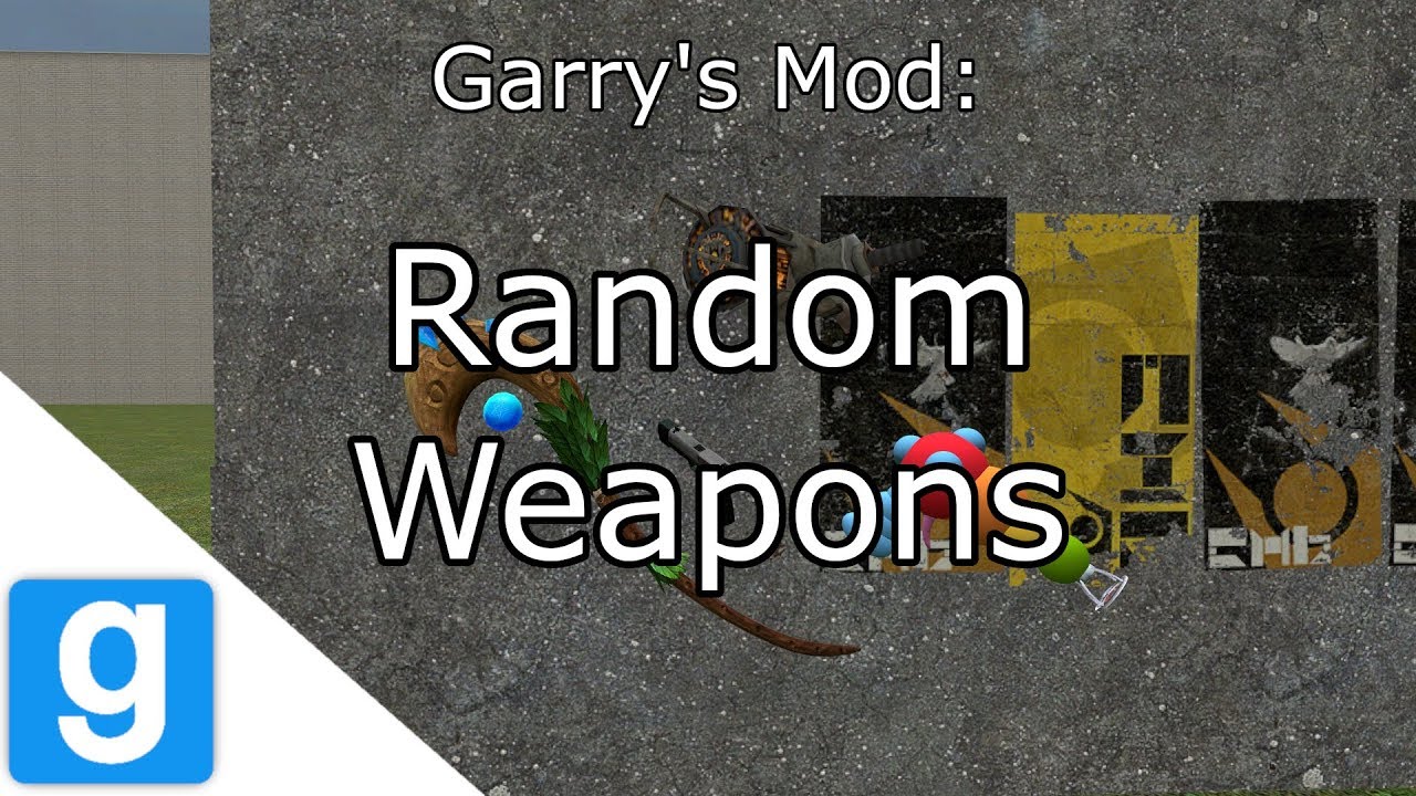 Garry's mod Addons: Random weapons 1 - YouTube