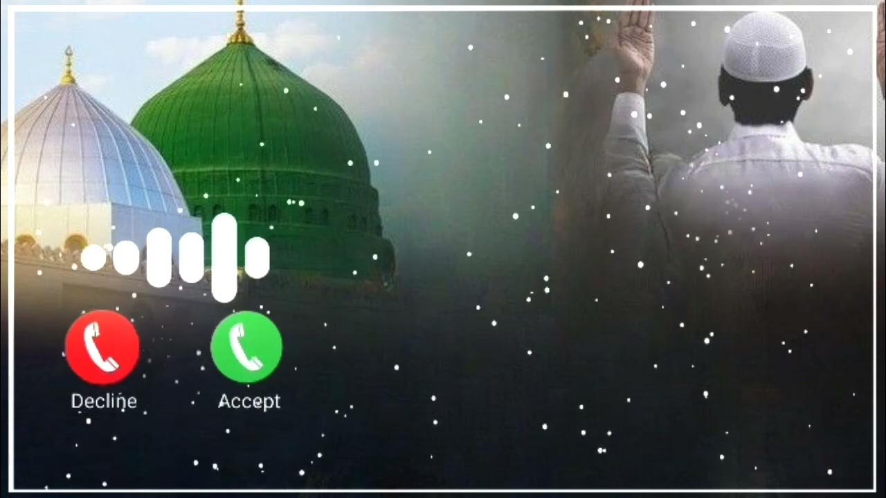 Islamic ringtone naat Sharif ringtone popular naat madina Sharif ringtone - YouTube
