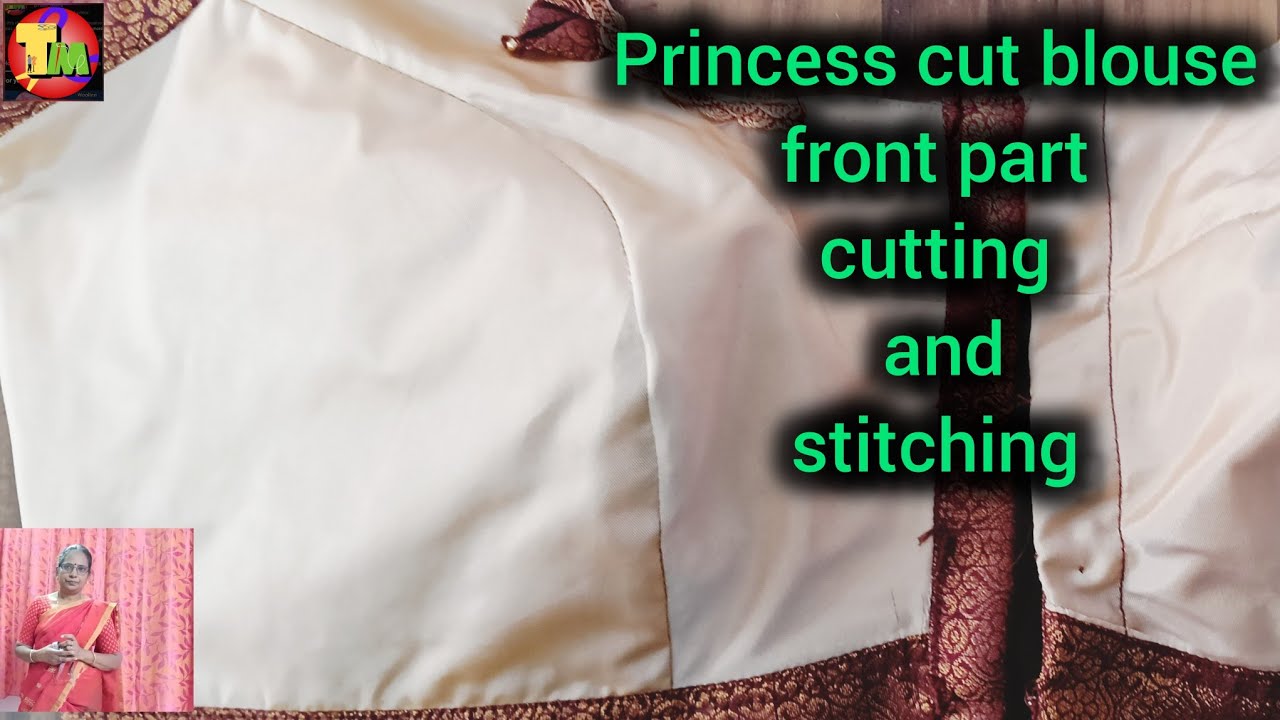Princess cut blouse Front part cutting and stitching @Tailor Meena 💖 ...