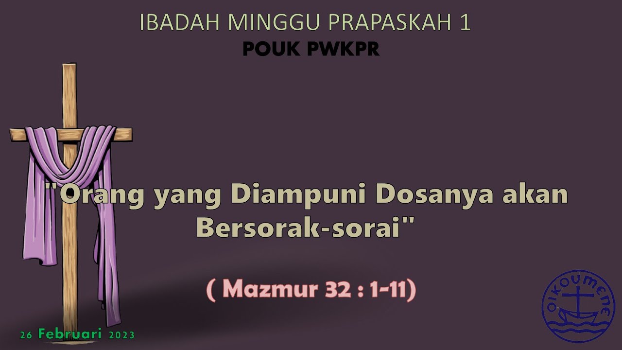 IBADAH MINGGU PRAPASKAH I - MINGGU, 26 FEBRUARI 2023 - YouTube