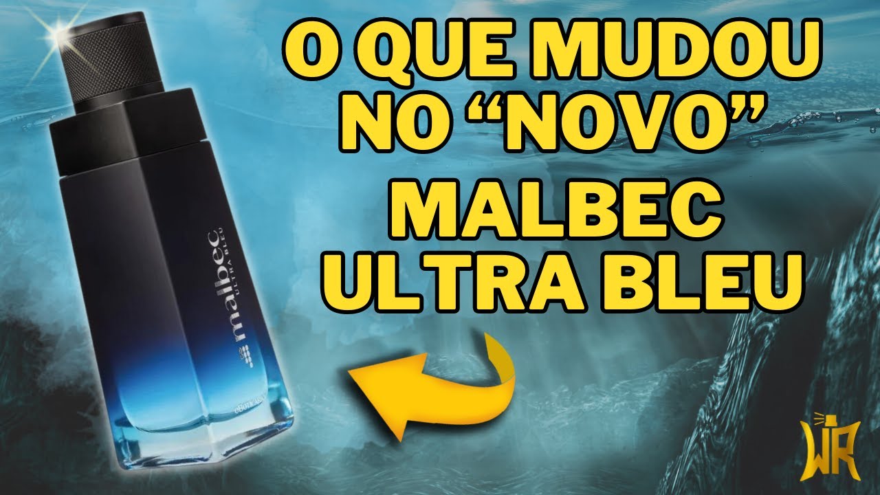 O "NOVO" MALBEC ULTRA BLEU FOI REFORMULADO? - YouTube