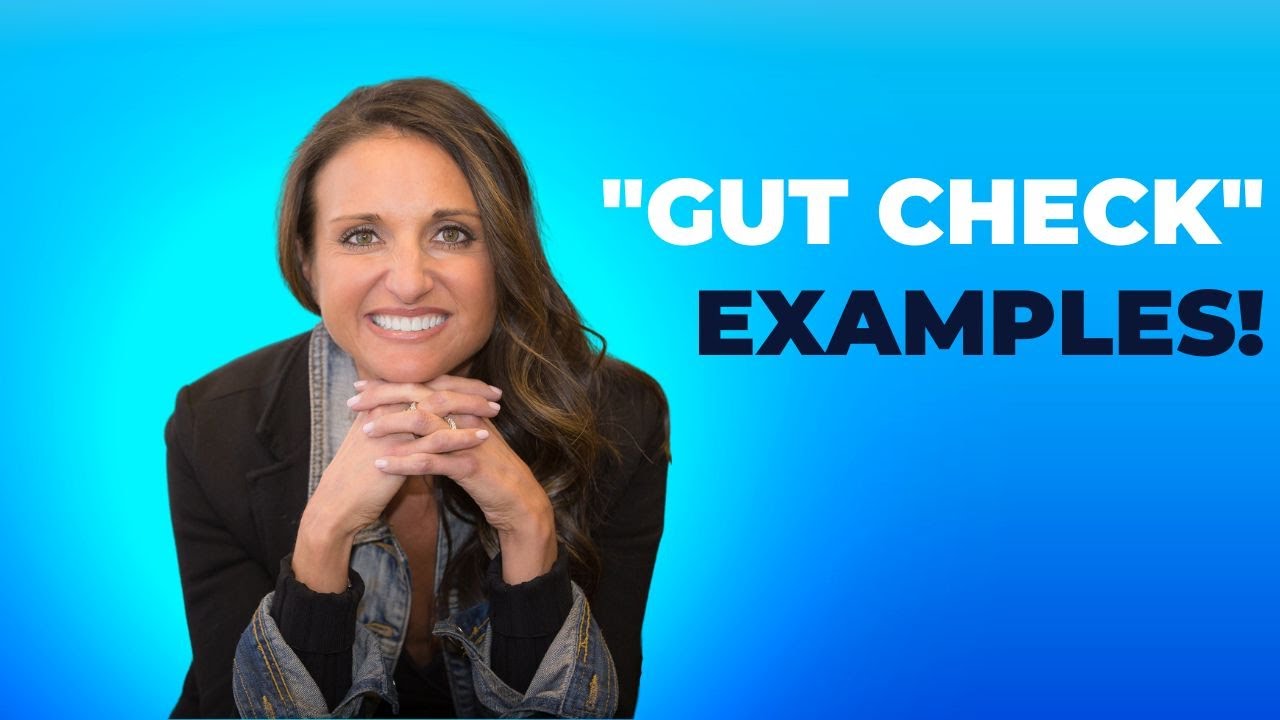 "Gut Check" examples and what it can feel like! - YouTube