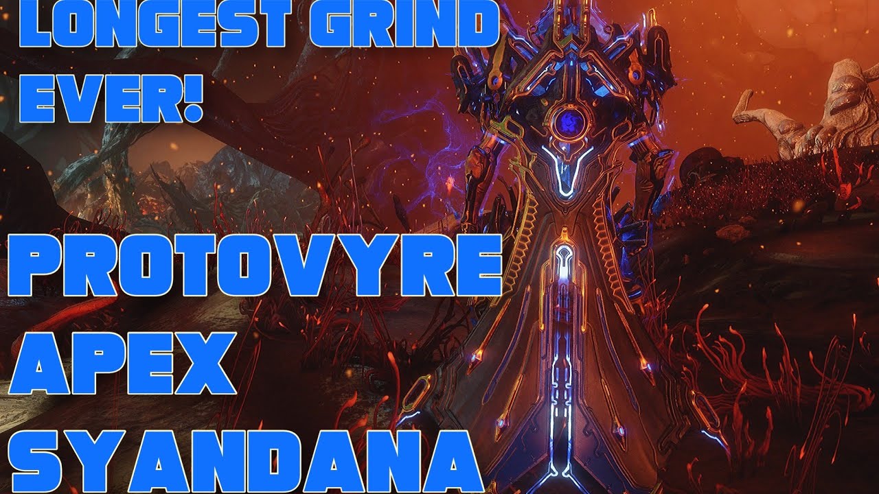 Warframe- Protovyre Apex Syandana [THE GRIND IS REAL!] - YouTube