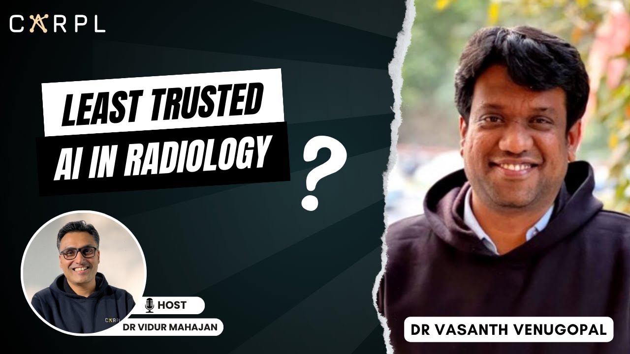 Least Trusted AI in Radiology According to Dr Vasanth Venugopal | Unboxing AI Webinar #1 - YouTube