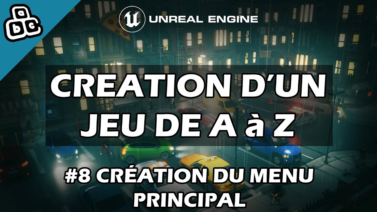 Créer un Jeu de A à Z avec Unreal Engine 5 : #8 Création du Menu ...