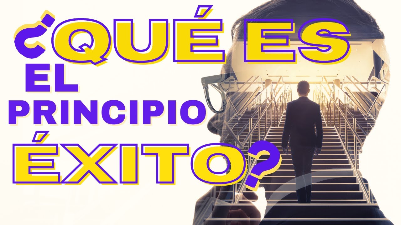Qué Es El Principio Del Éxito 10 Principios Del Éxito Laura