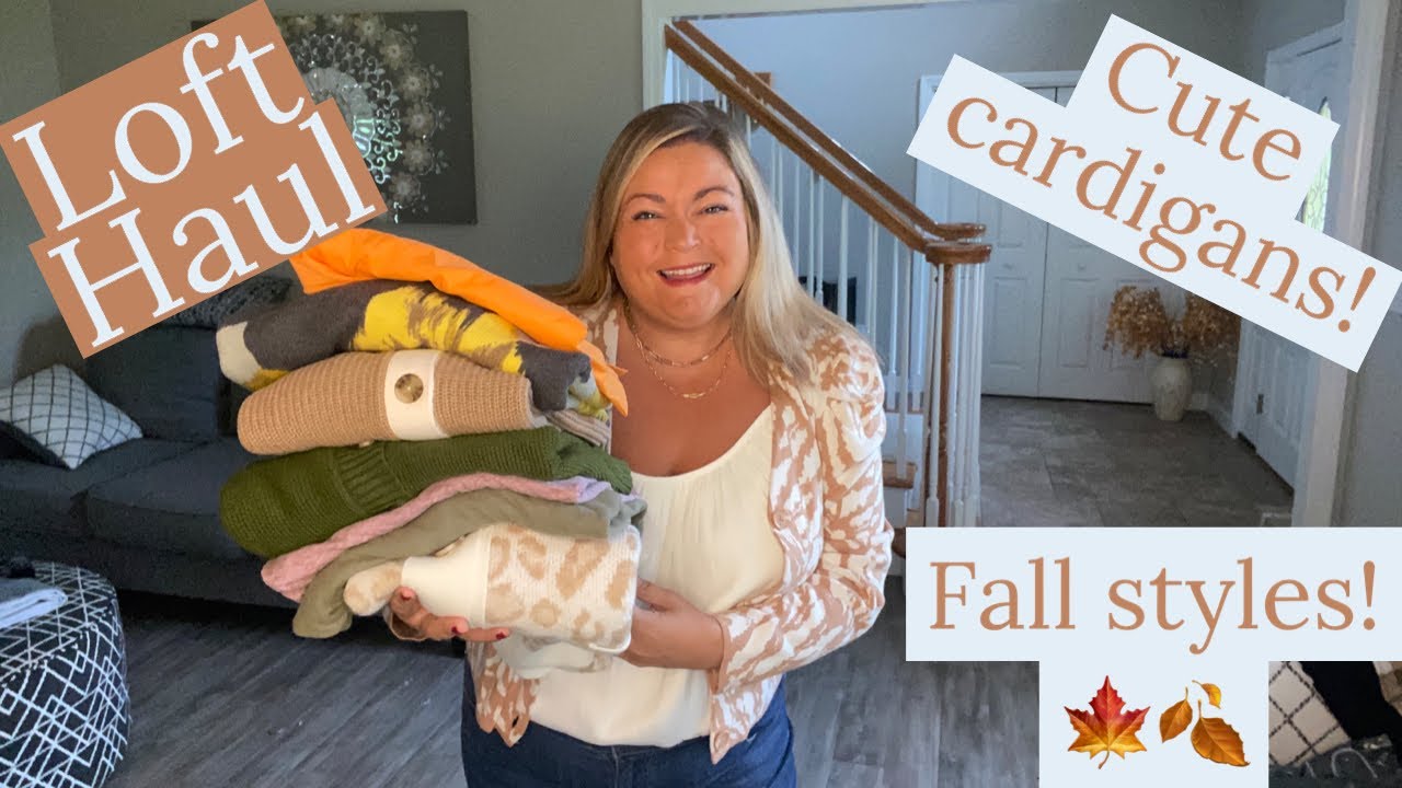 Loft Haul // Fall styles 🍁🍂 // October 2022 - YouTube