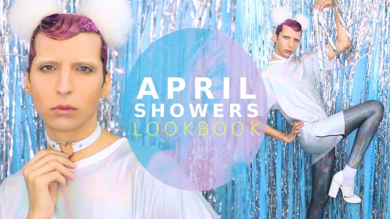 APRIL SHOWERS LOOKBOOK - YouTube