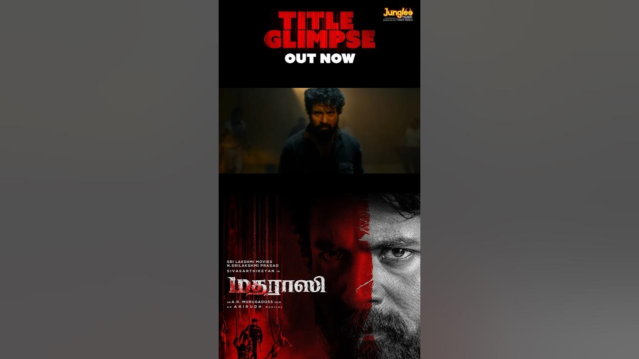 Madharasi | Title Glimpse | Sivakarthikeyan | A.R.Murugadoss | Anirudh | Sri Lakshmi Movies ...