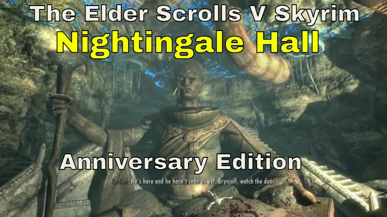 The Elder Scrolls V Skyrim Anniversary Edition Part 11 Nightingale Hall ...