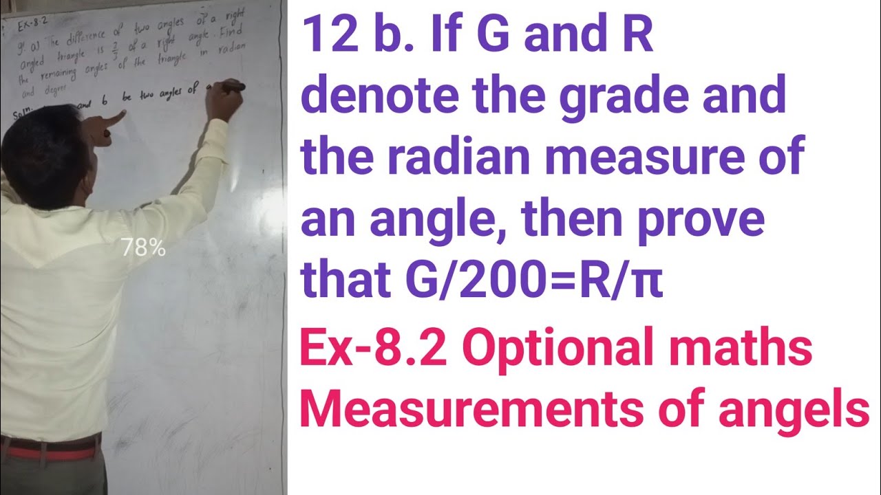 12 b. If G and R denote the grade and the radian measure of an angle ...