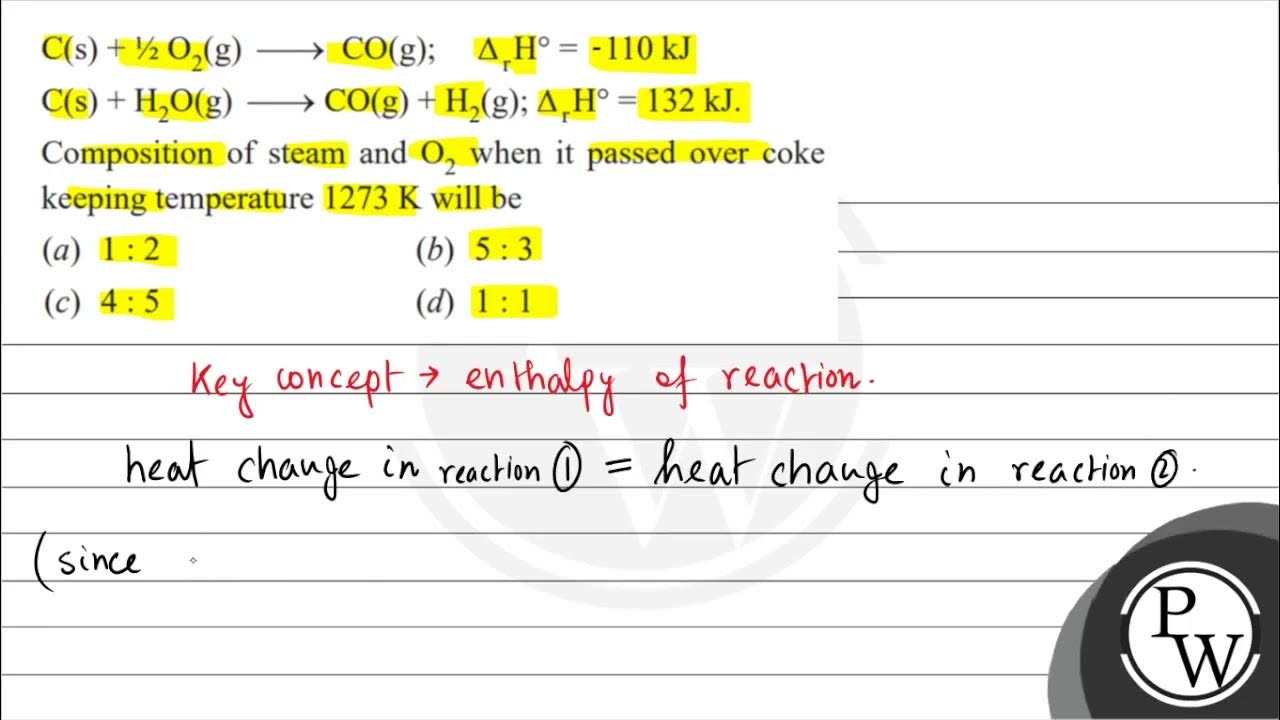 begin{array}{l} \mathrm{C}(\mathrm{s})+1 / 2 \mathrm{O}_{2}(\mathrm{~g}) \longrightarrow \ma ...