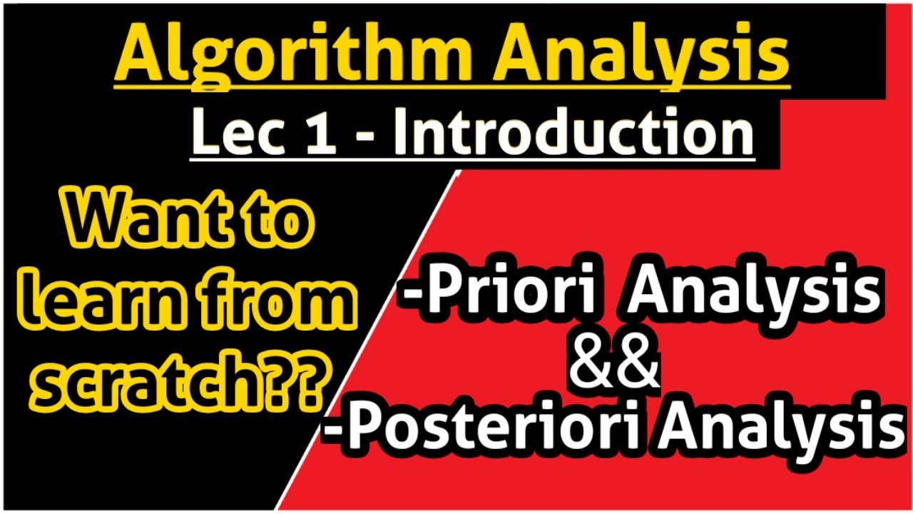 Priori And Posteriori Analysis Algorithm Analysis Lec 1 GATE priori-and-posteriori-analysis-algorithm-analysis-lec-1-gate