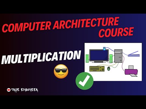 Multiplication | Computer Architecture Complete Course | True Engineer ...