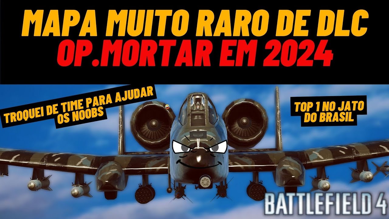 Mapa Muito Raro de DLC Op.Mortar em 2024 (Troquei de time para ajudar ...