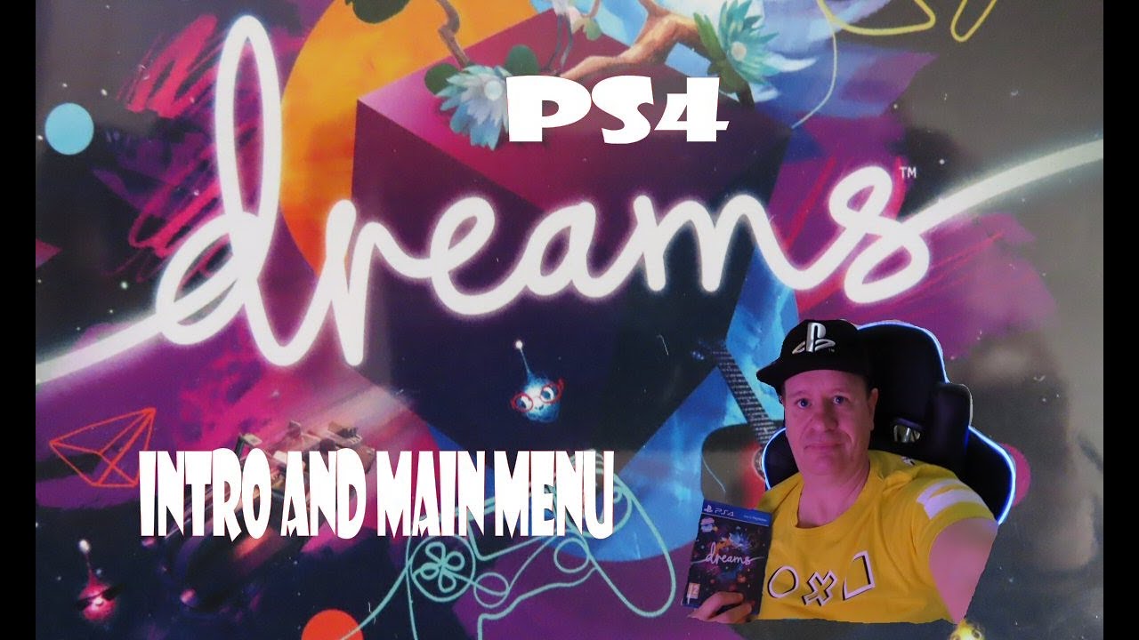 PS4,Dreams, Intro & Main Menu - YouTube