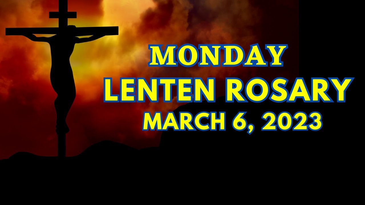 MONDAY ROSARY | THE JOYFUL MYSTERIES OF THE HOLY ROSARY | MARCH 6, 2023 ...