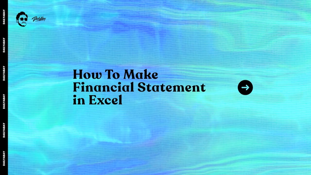 How To Make Financial Statement In Excel YouTube How To Make Financial Statement In Excel YouTube