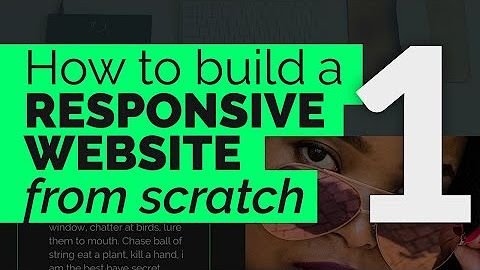 How to create a responsive website from scratch - YouTube
