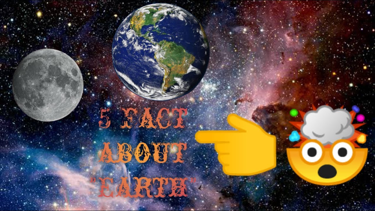5 Facts About The Planet Earth YouTube 5-facts-about-the-planet-earth-youtube