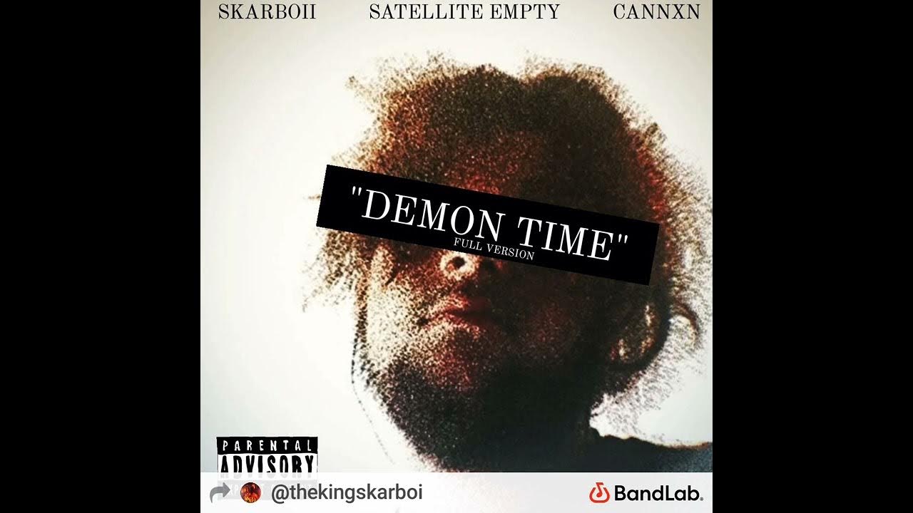 SKARBOII - DEMON TIME! (feat. Satellite Empty, CANNXN) - YouTube
