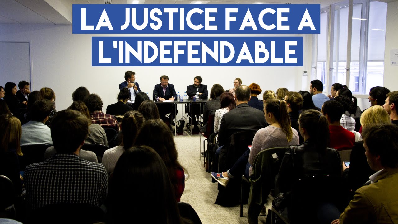 La Justice face à l’indéfendable - YouTube