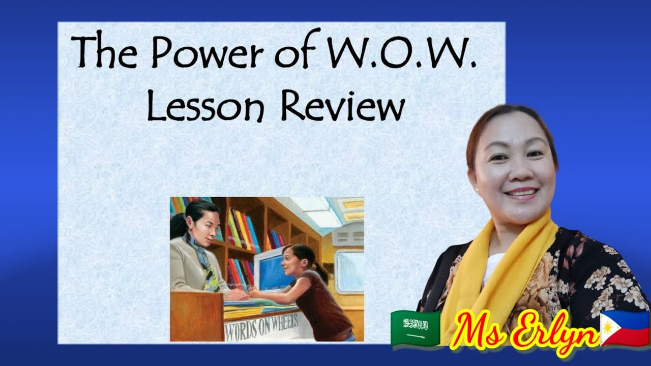 The Power of W.O.W Story Review I Grade 4 Lesson # 4 Journeys - YouTube