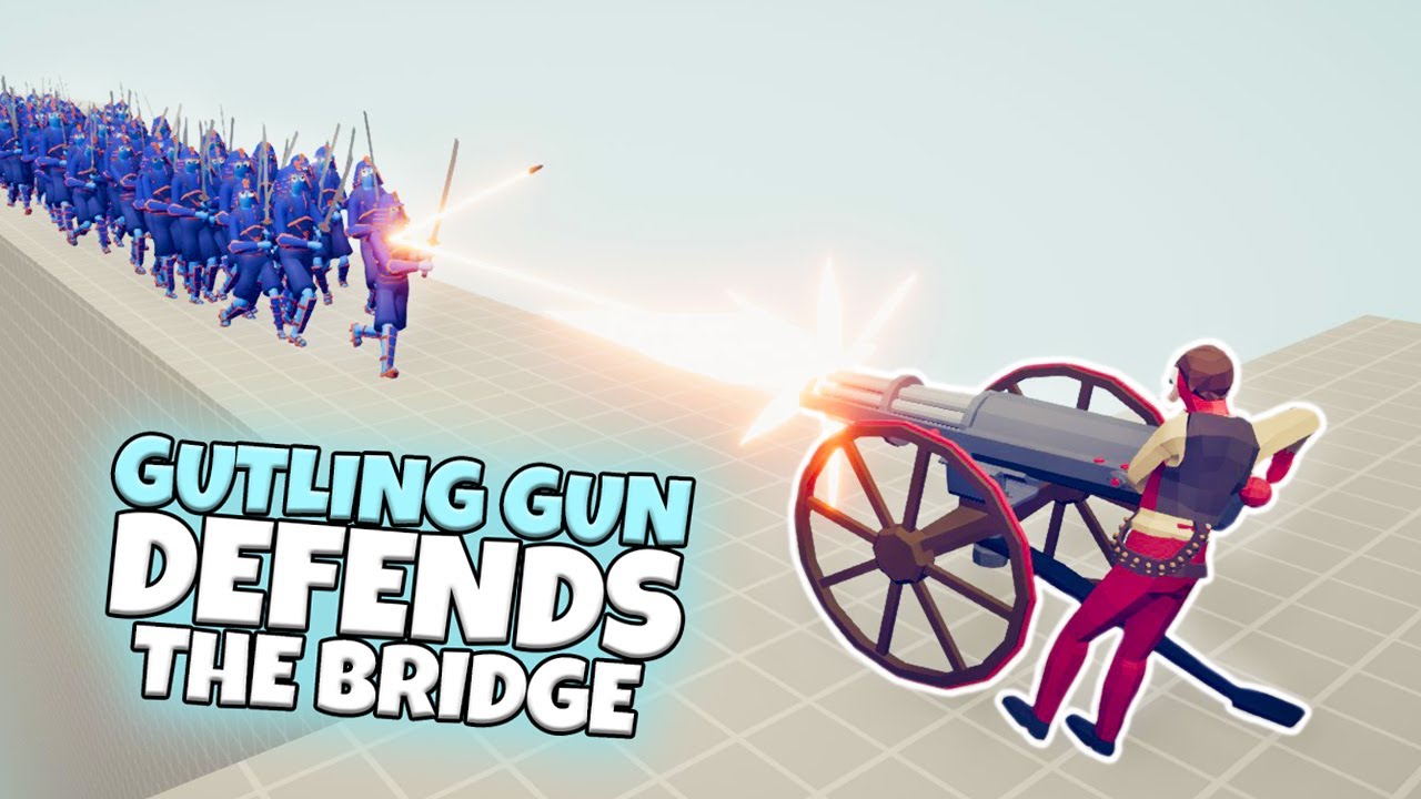 GATLING GUN DEFENDS THE BRIDGE VS EVERY FACTION | TABS MODDED GAMEPLAY ...