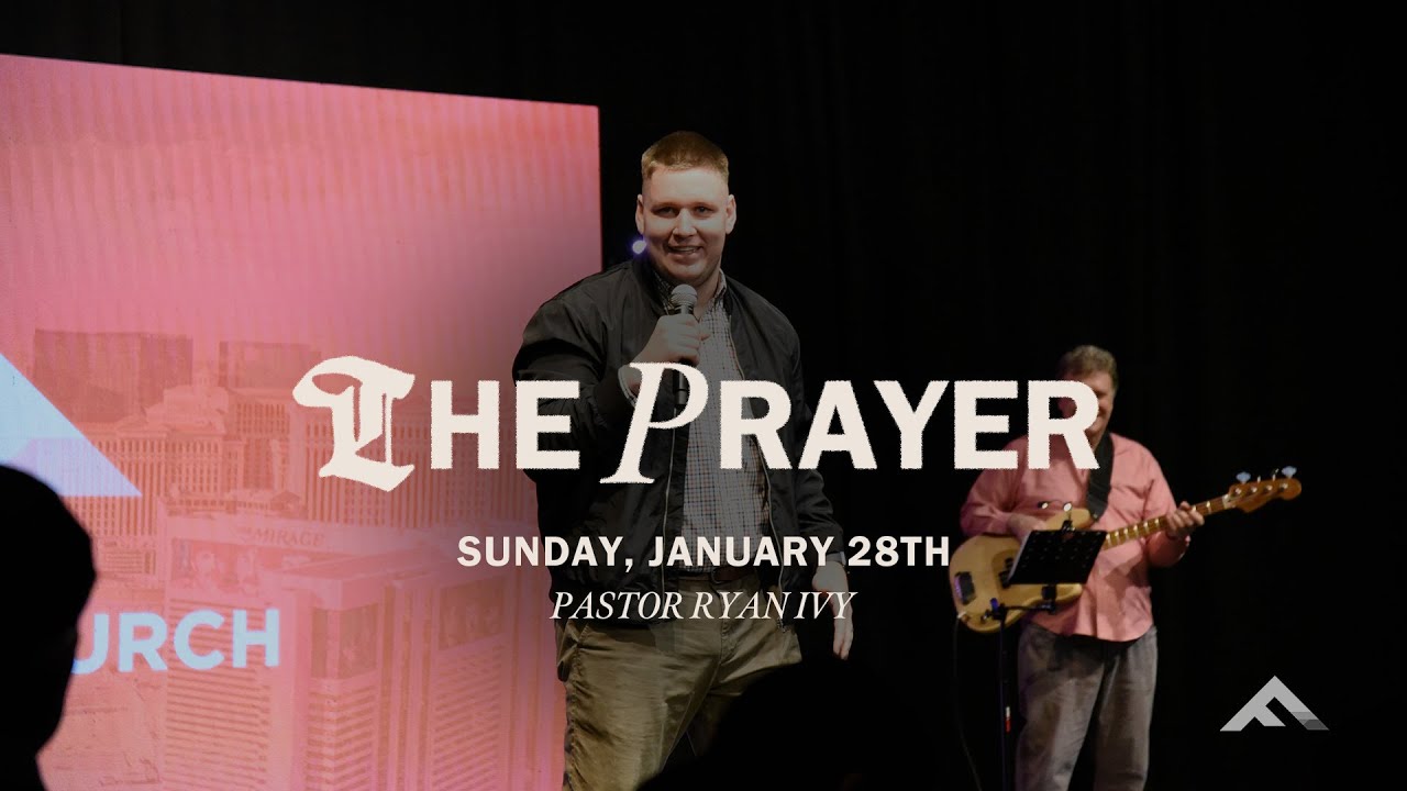 Our Prayer: Week Five-Pastor Ryan Ivy - YouTube