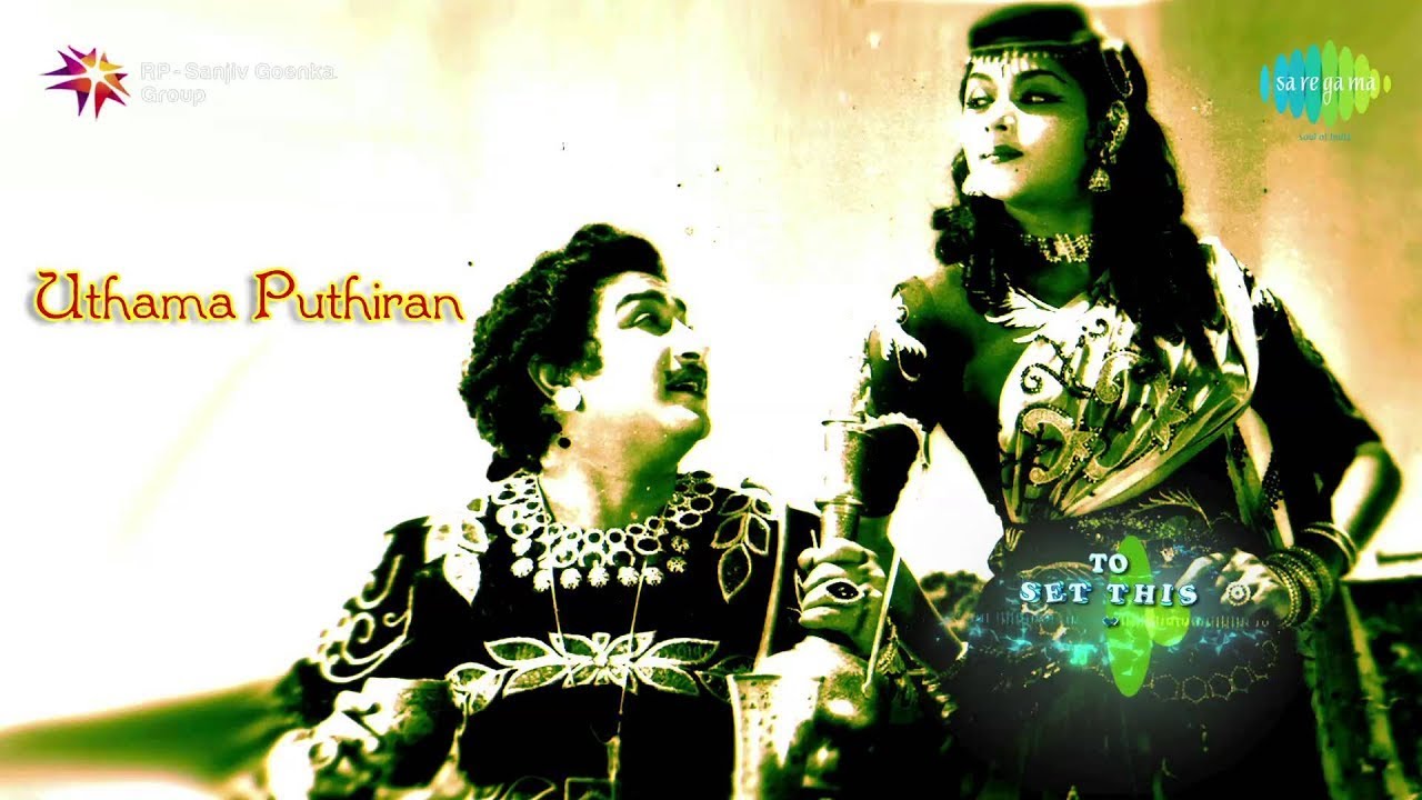 Uthama Puthiran - Album | Sivaji Ganesan, Padmini, K.A. Thangavelu | G ...