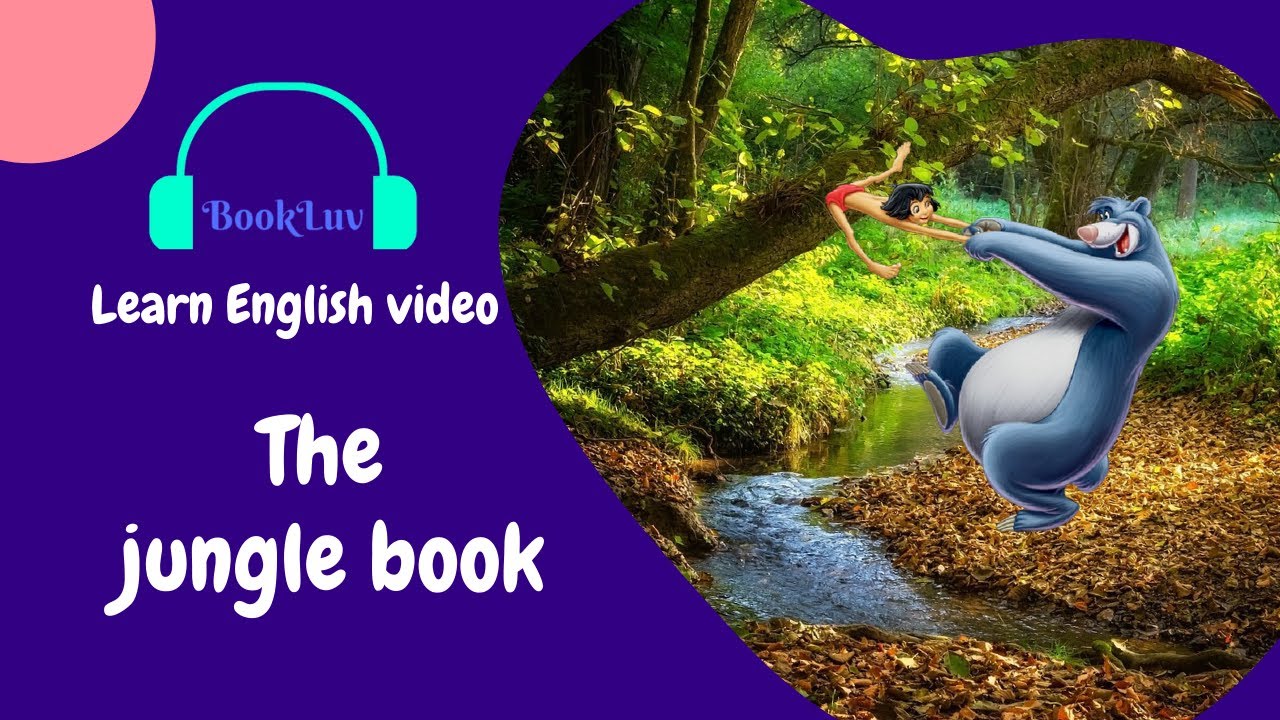 Learn English through story: The jungle book - YouTube