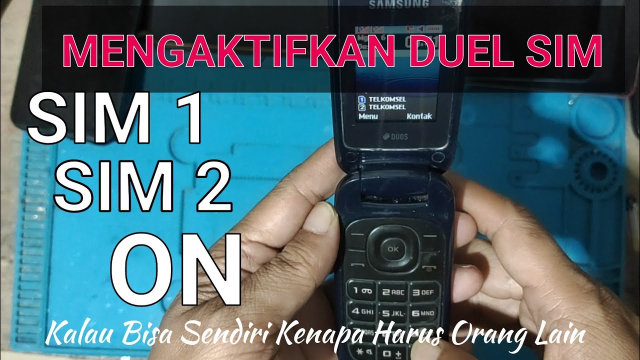 cara mengaktifkan duel sim di samsung lipat e1272 - YouTube