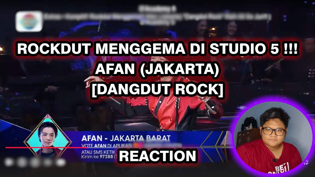 ROCKDUT MENGGEMA DI STUDIO 5 !!! - AFAN (JAKARTA) [DANGDUT ROCK] || REACTION - YouTube