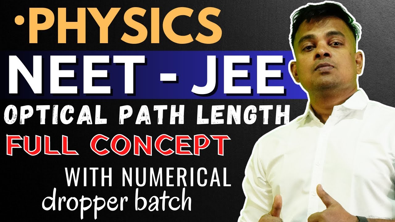L-10 optical path length with numerical | refraction | ray optics | jee ...