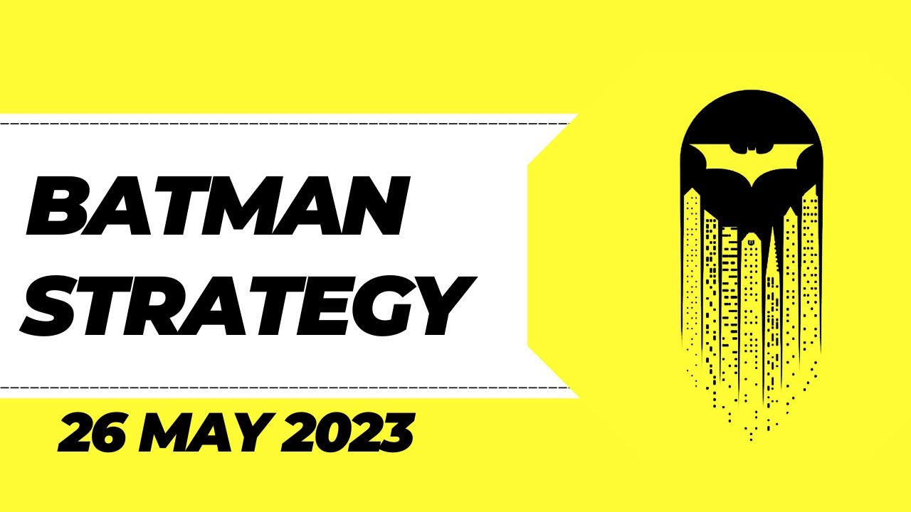 Batman strategy 26 may 2023 | weekly strategy | option selling # ...