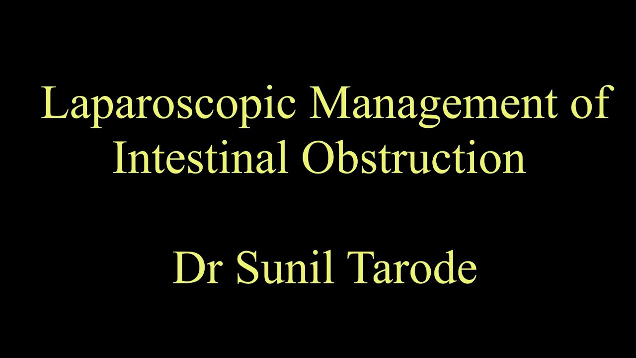 Laparoscopic Management Of Postoperative Small Bowel Obstruction Due to ...