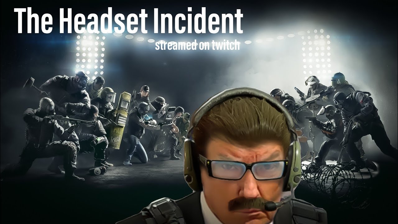 The Headset Incident | Rainbow Six Siege (Ft. Soup) - YouTube