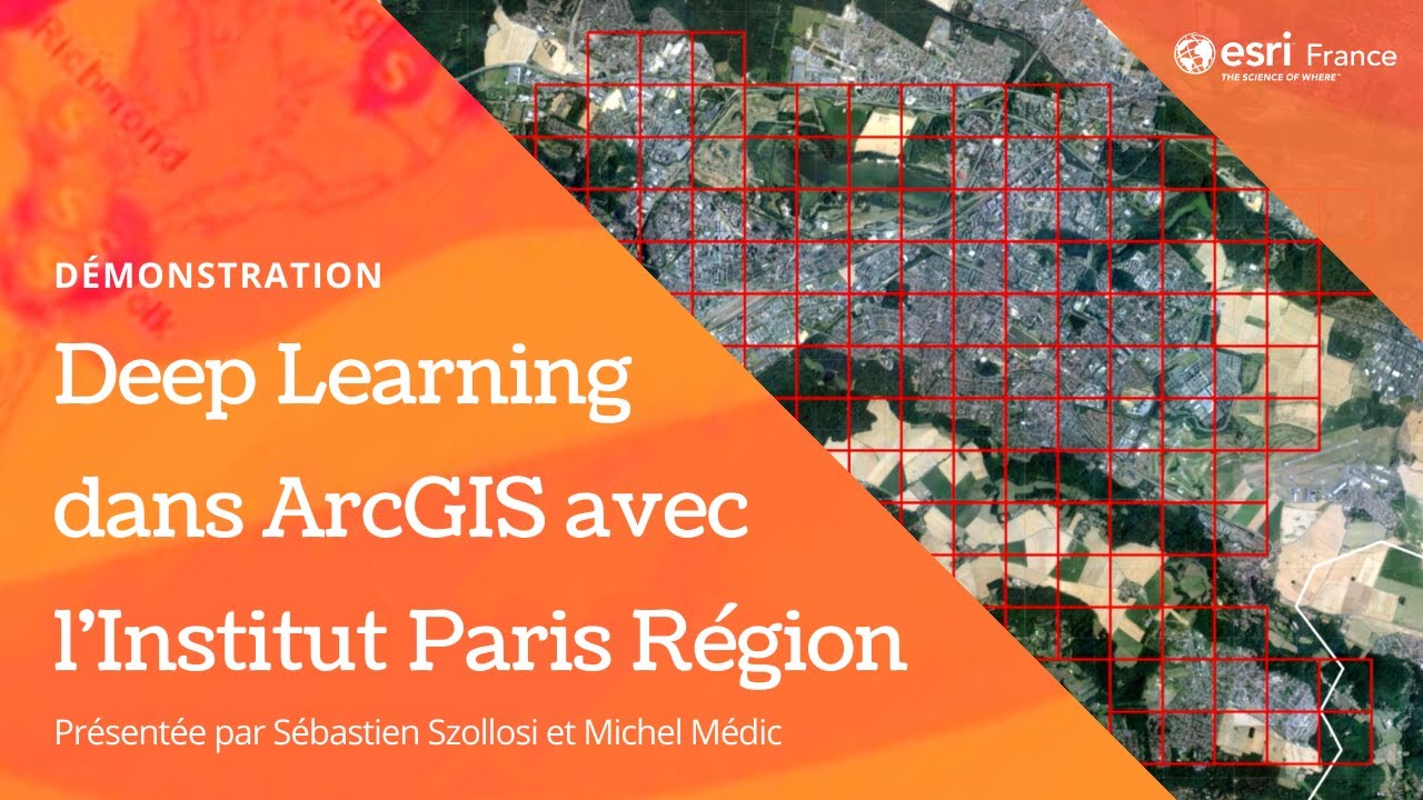 [Démo] Deep Learning dans ArcGIS avec l'Institut Paris Région - YouTube