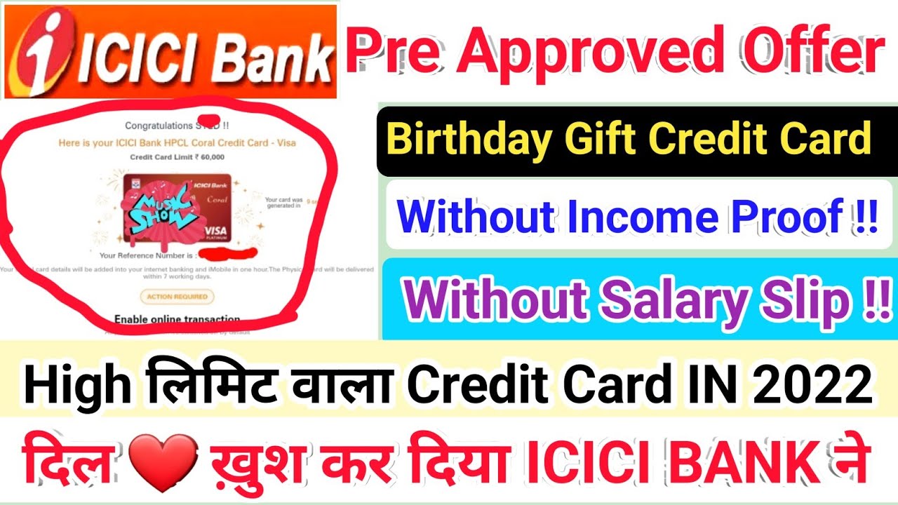 ICICI Bank Birthday Gift में दिया Pre Approved Credit Card Offer High ...