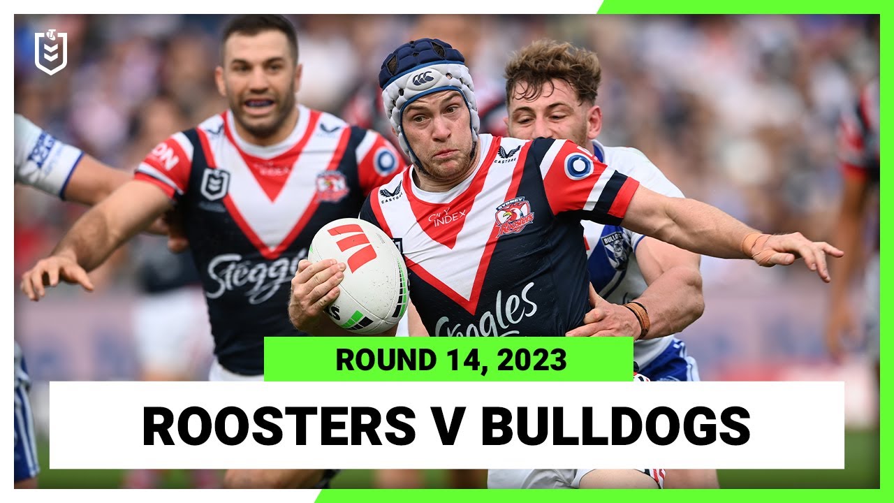 NRL Highlights | Sydney Roosters v Canterbury-Bankstown Bulldogs | NRL ...