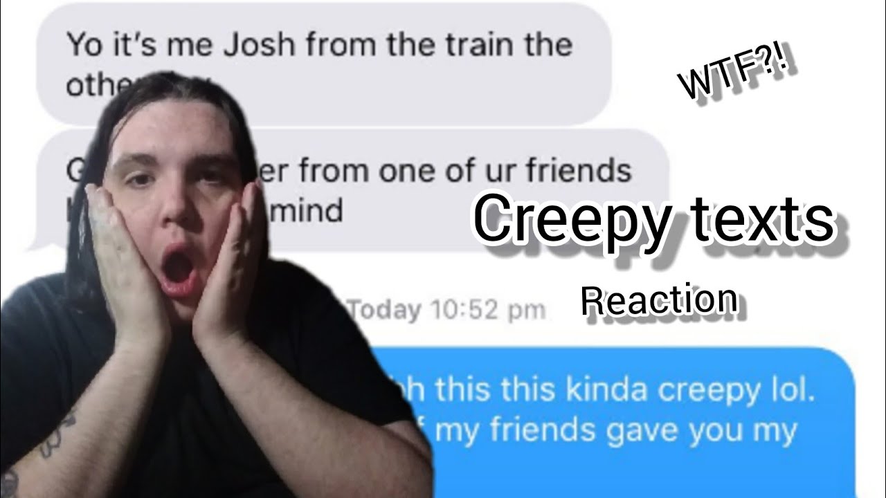 reaction to creepy texts #scary #creepy #texts - YouTube