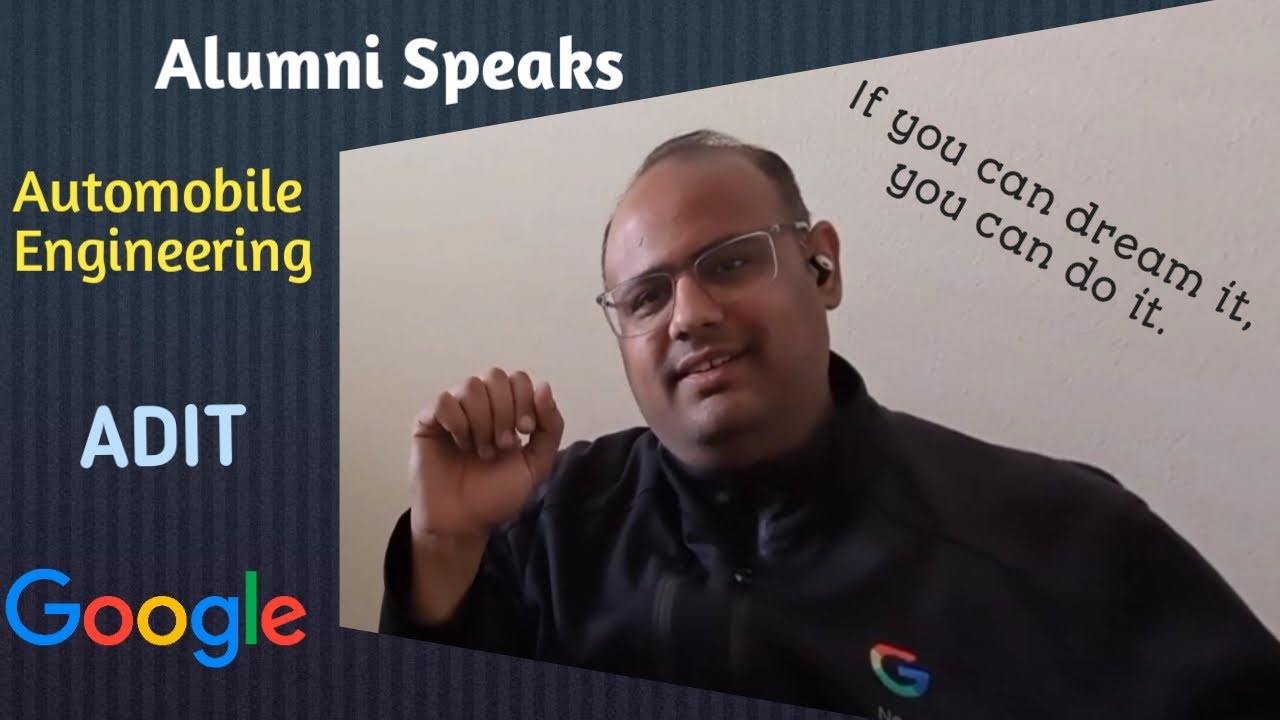 Alumni Speaks | Vrushen Pathak | Google | Automobile Engineering | ADIT ...
