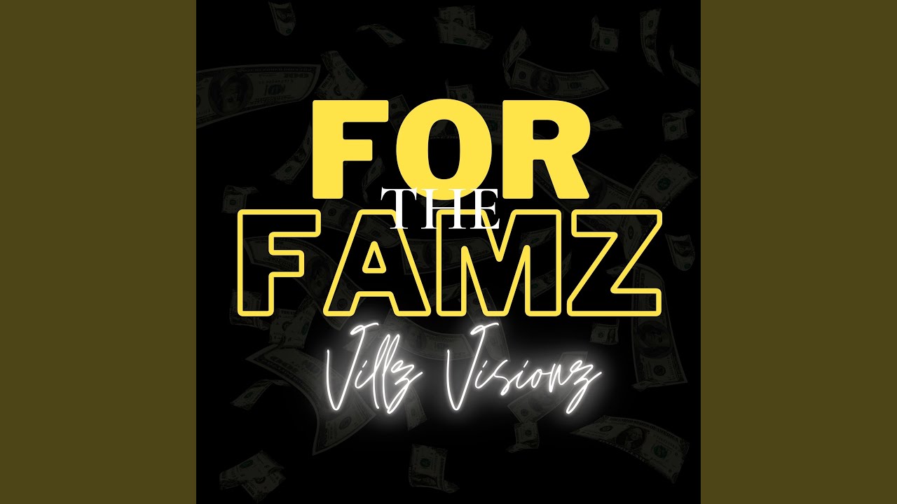 For The Famz - YouTube
