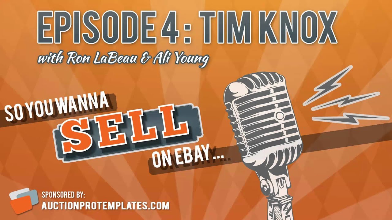 SYWSOE eBay Podcast Show 004: Tim Knox - YouTube
