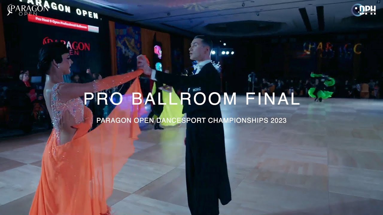 PRO BALLROOM FINAL | PARAGON OPEN DANCESPORT CHAMPIONSHIPS 2023 - YouTube