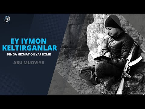 EY IYMON KELTIRGANLAR || ABU MUOVIYA