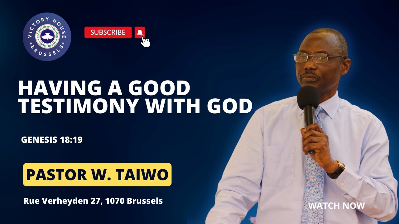 HAVING A GOOD TESTIMONY WITH GOD - YouTube