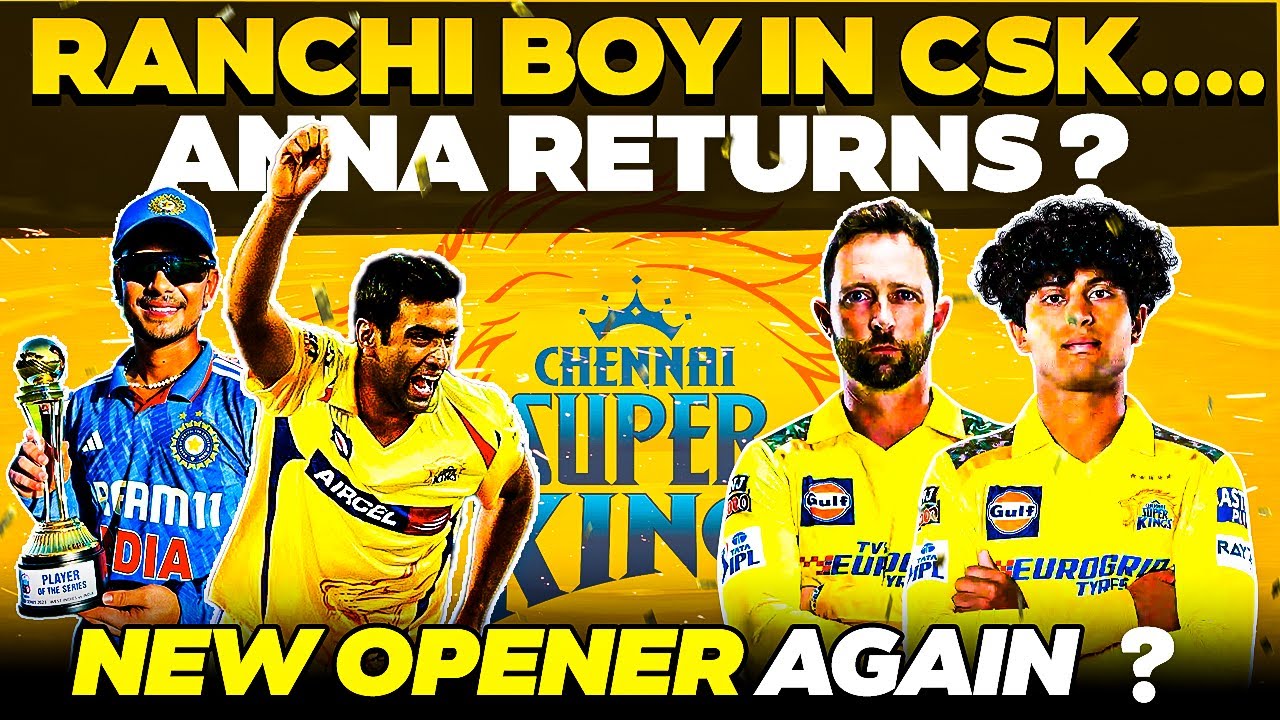 Ashwin comeback loading🔥 | Ishan Kishan to CSK | CSK Mega Auction ...