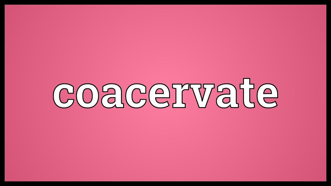 Coacervate Meaning - YouTube